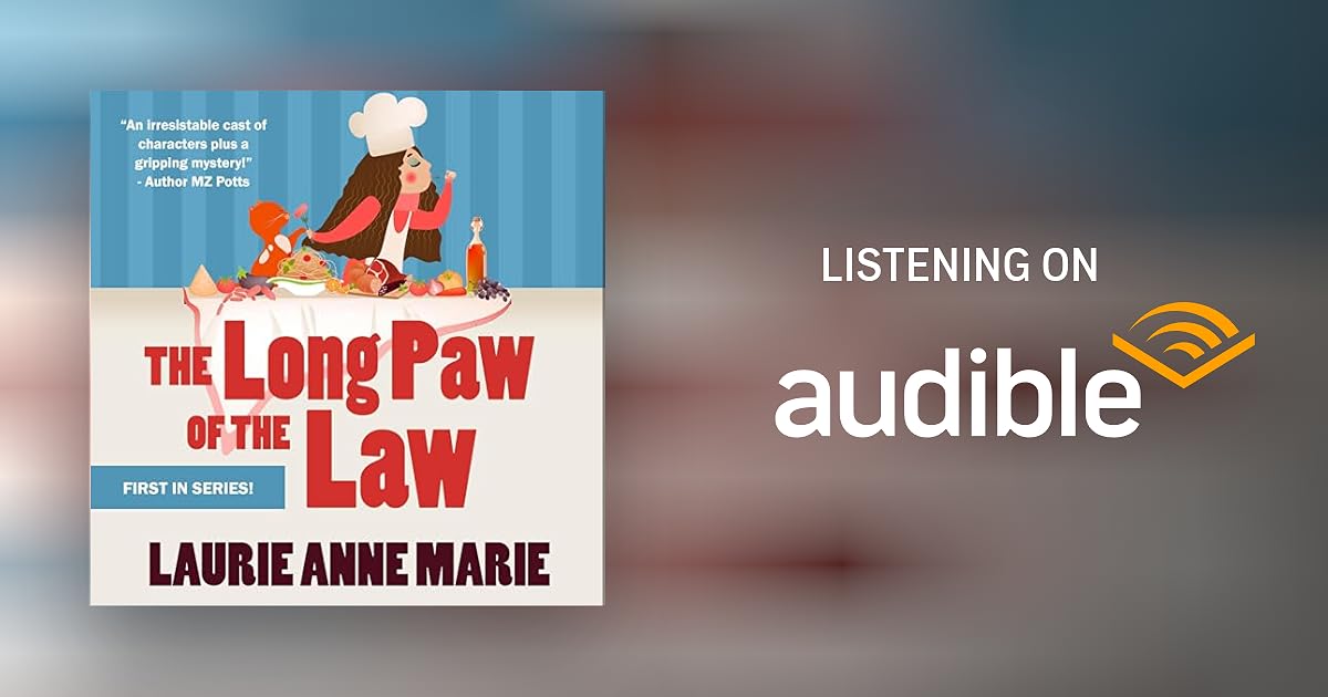 The Long Paw of the Law Audiobook by Laurie Anne Marie
